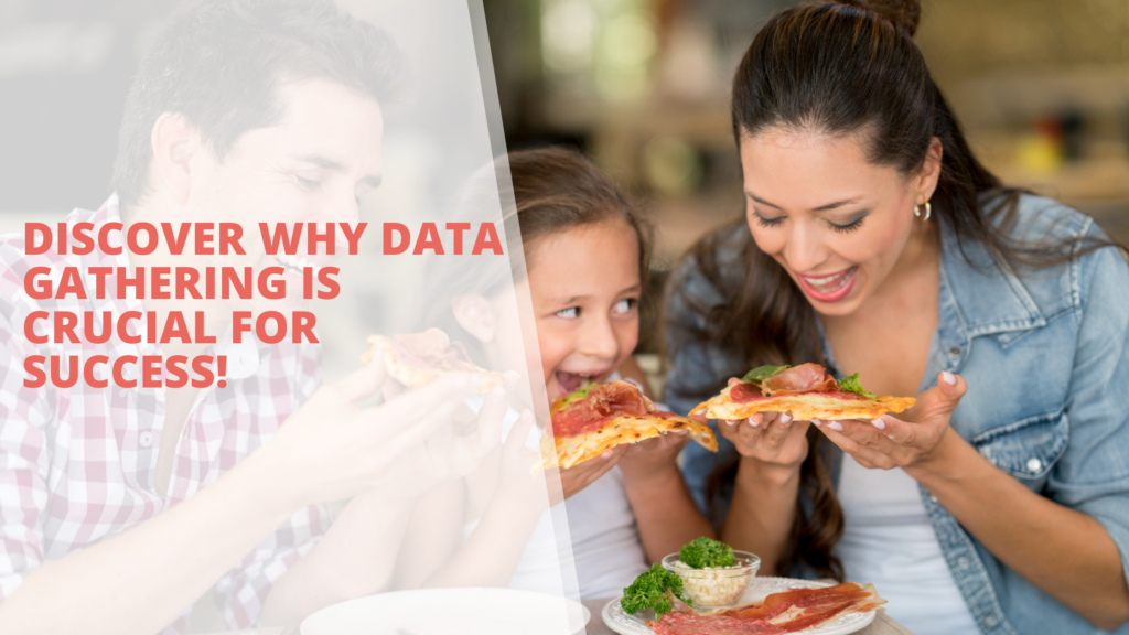 Discover why data gathering is crucial for success! - The Table Talk ...
