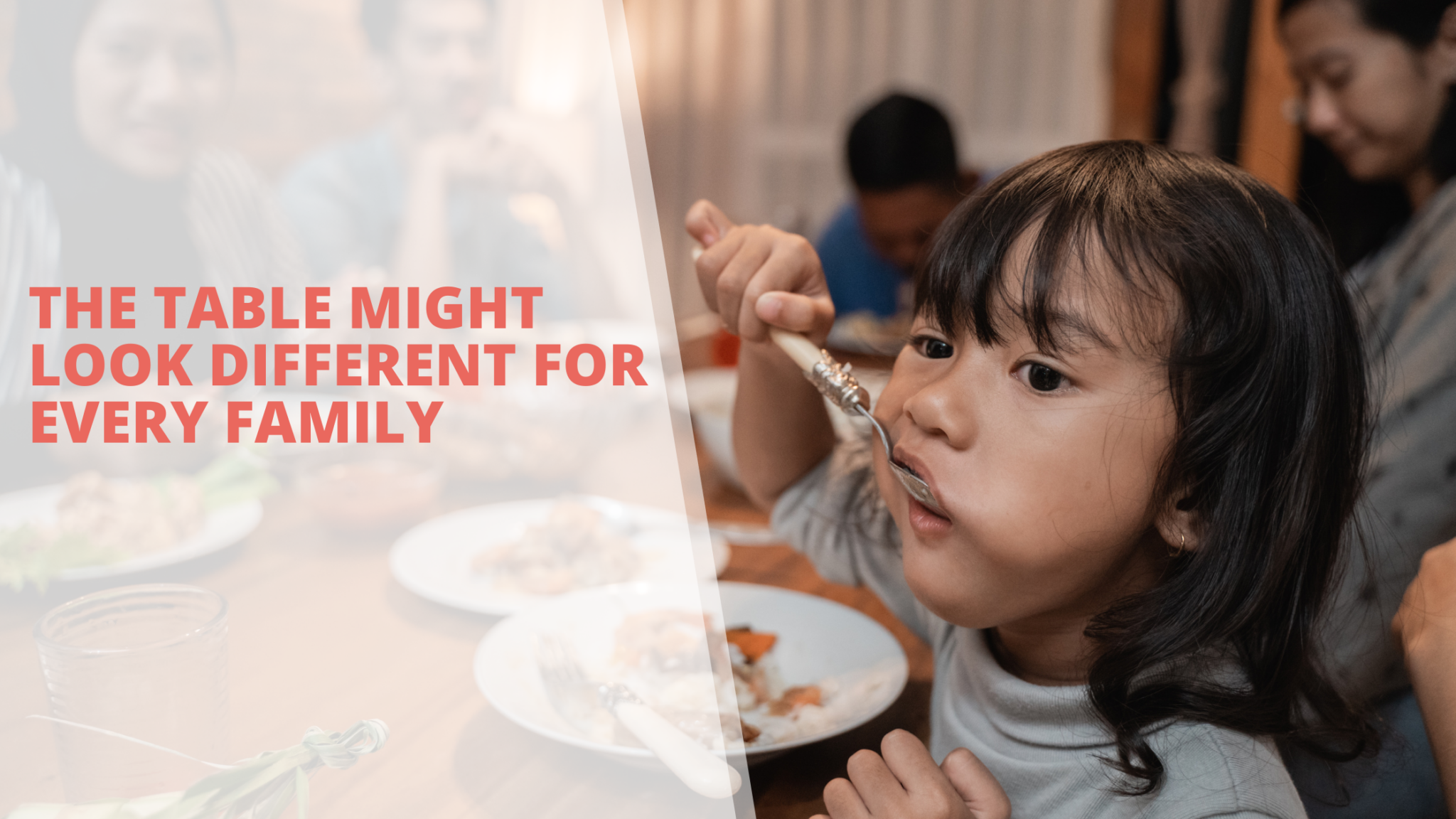 The table might look different for every family - The Table Talk Project