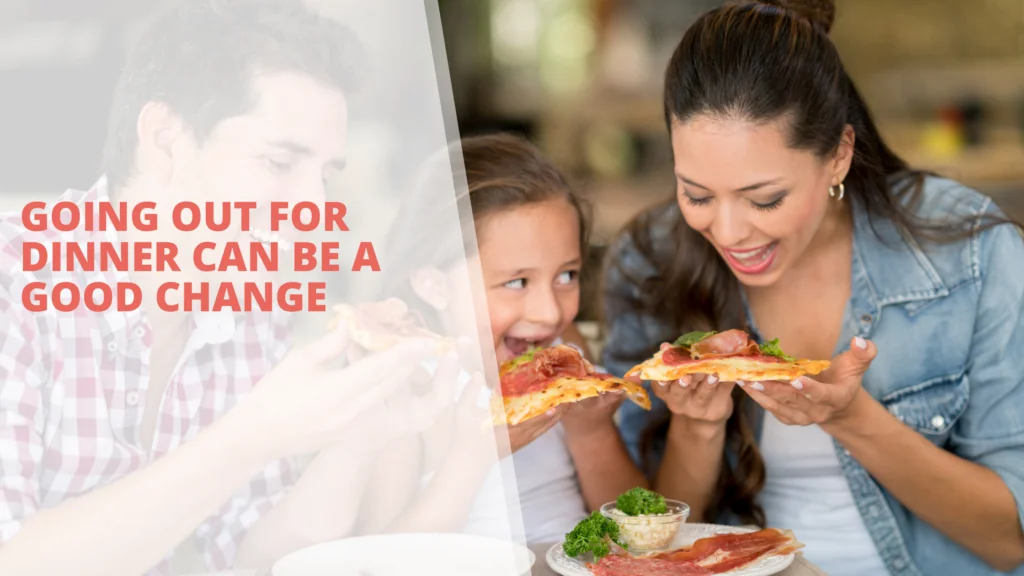 Going out for dinner can be a good change - The Table Talk Project